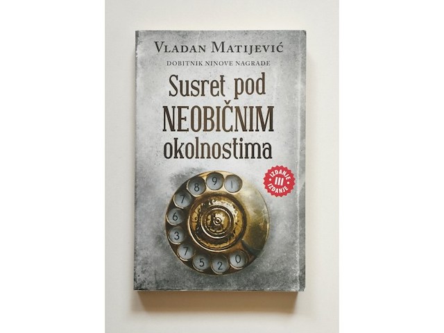 Susret pod neobičnim okolnostima - Vladan Matijević