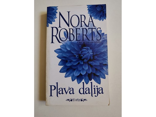 Plava Dalija - Nora Roberts