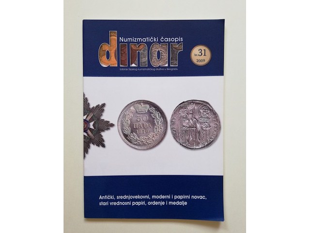 Numizmatički časopis Dinar br 31., 2009 god