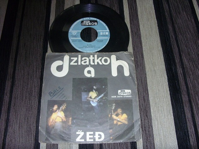 Zlatko &;; Dah – Žeđ / Misli 7` singl Diskos 1976.