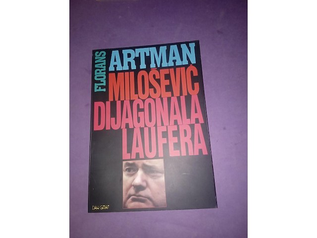 Milošević dijagonala laufera  Florans Artman