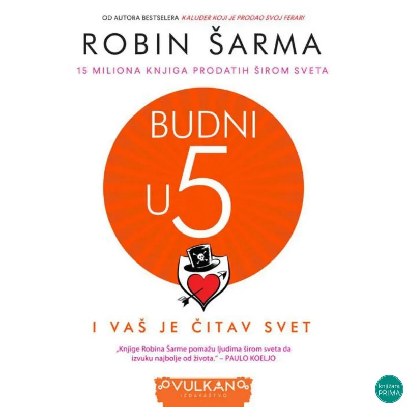 Budni u pet i vaš je čitav svet - Robin Šarma VULKAN