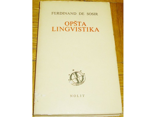 OPŠTA LINGVISTIKA - Ferdinand de Sosir