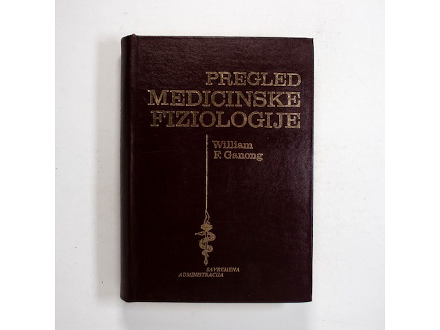 Pregled medicinske fiziologije, William F. Ganong