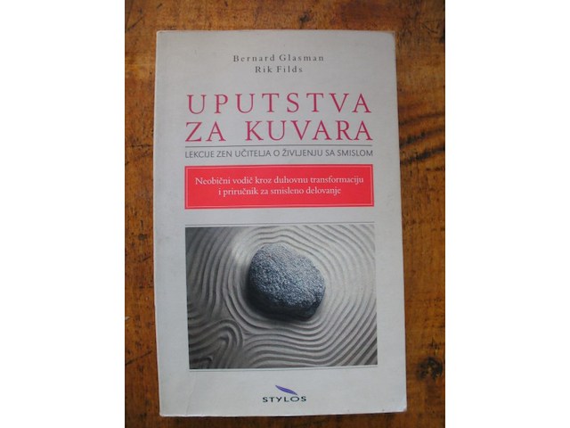 Uputstva za kuvara - B. Glasman lekcije zen učitelja