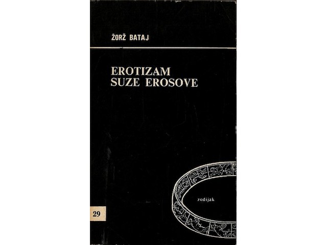 Žorž Bataj - EROTIZAM, SUZE EROSOVE