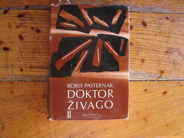 BORIS PASTERNAK - DOKTOR ŽIVAGO II