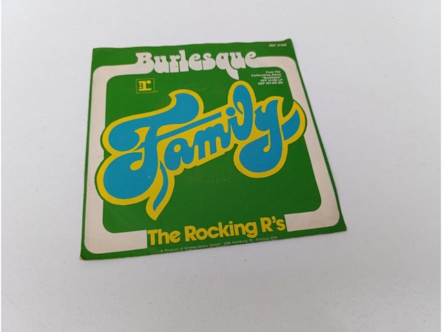 Family - Burlesque / The Rocking R`s ploca