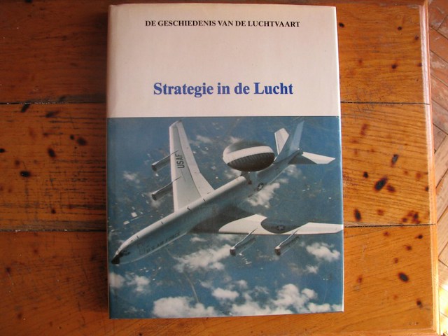 DE GESCHIEDENIS VAN DE LUCHTVAART STRATEGIE IN DE LUCHT