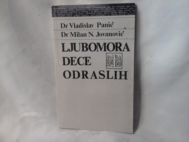 Ljubomora dece i odraslih Vladislav Panić Milan Jovanov