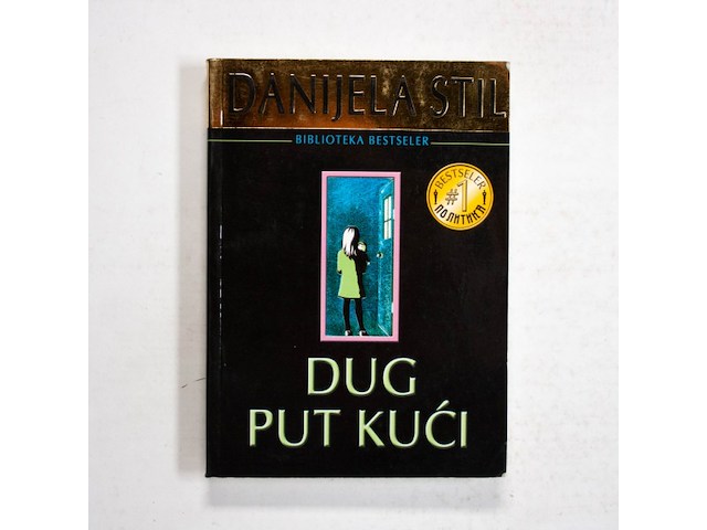 Dug put kući, Danijela Stil