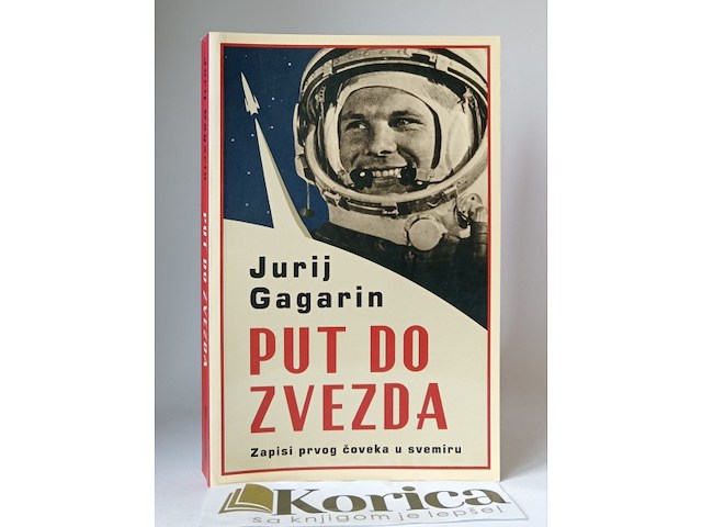 PUT DO ZVEZDA: Jurij Gagarin