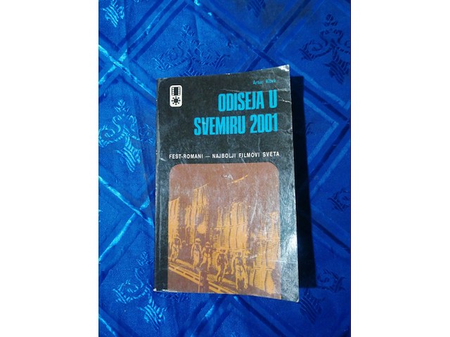 Artur Klark: ODISEJA U SVEMIRU 2001