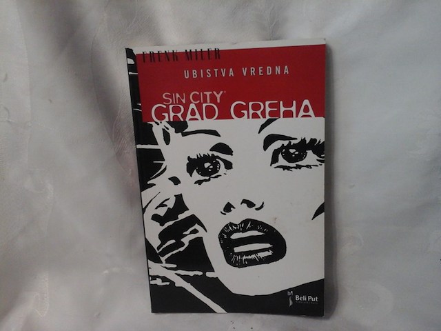 Ubistva vredna Sin City Grad Greha Frenk Miler