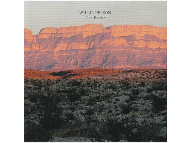 Willie Nelson – The Border(cd,2024)/na upit