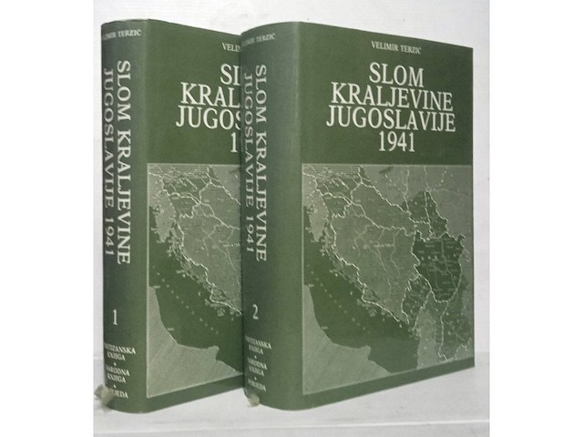 SLOM KRALJEVINE JUGOSLAVIJE 1941 1 i 2 , Velimir Terzić