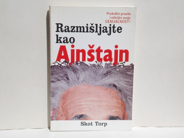 Razmišljajte kao Ajnštajn - Skot Torp