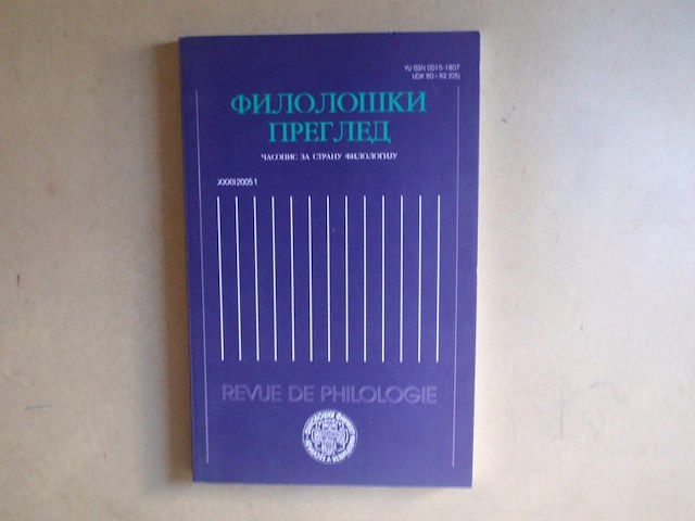 FILOLOŠKI PREGLED 1 / 2005 Časopis za stranu filologiju