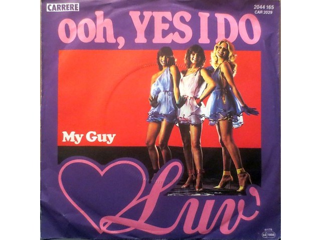 Luv` – Ooh, Yes I Do Vinyl, 7`, 45 RPM