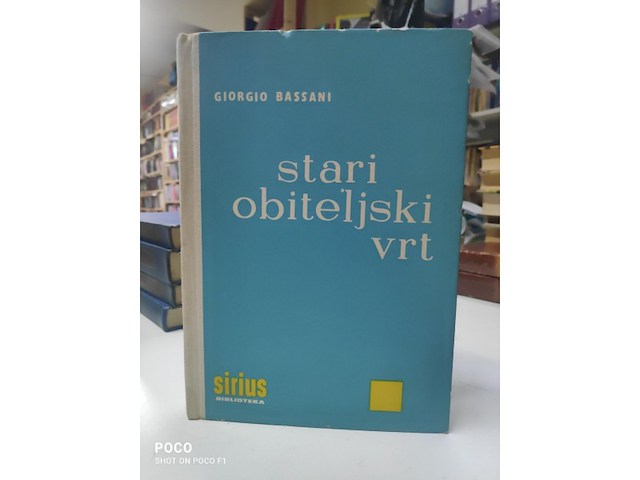 Stari obiteljski vrt Giorgio Bassani