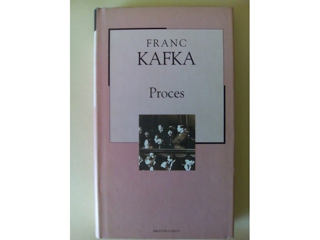 Franc Kafka - Proces