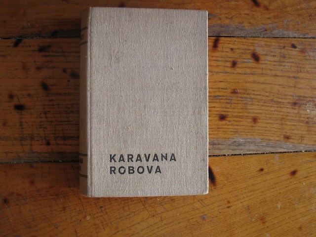 KARL MAY - KARAVAN ROBOVA