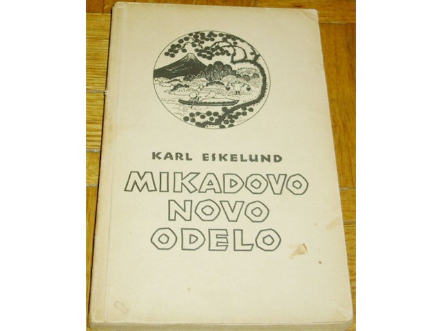 MIKADOVO NOVO ODELO - Karl Eskelund