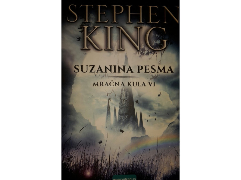 SUZANINA PESMA-Mračna kula VI- Stiven KING**Nekorišćeno