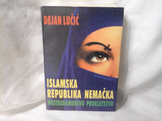 Dejan Lučić Islamska republika Nemačka