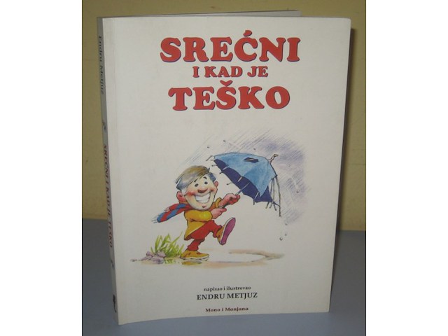 SREĆNI I KAD JE TEŠKO Endrju Metjuz