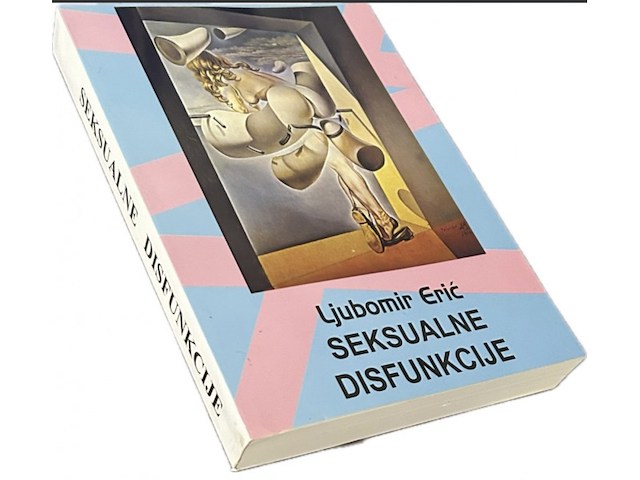 Seksualne disfunkcije-Ljubomir Erić. Novoo