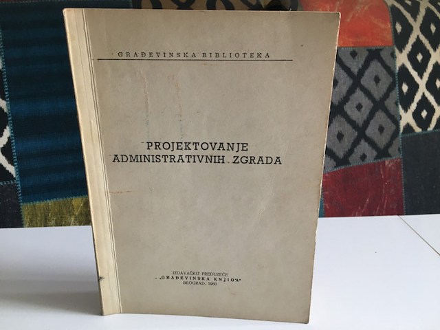 Projektovanje administrativnih zgrada