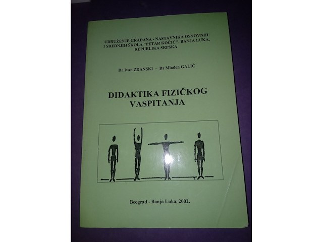 Didaktika fizičkog vaspitanja  Zdanski Galić