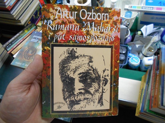 Artur Ozborn - Ramana Maharši i put samospoznaje