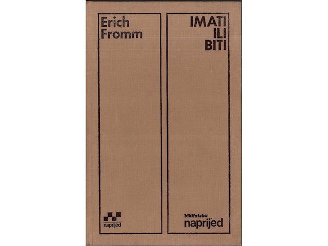 Erih From - IMATI ILI BITI