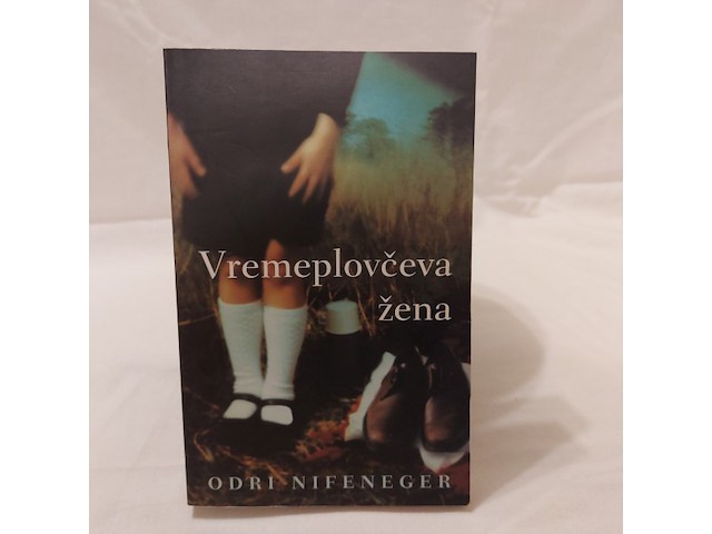 Vremeplovčeva žena Odri Nifenger - NOVO