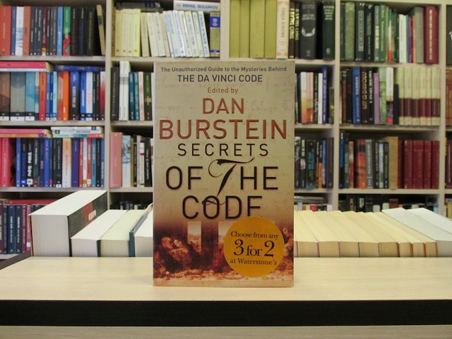 SECRETS OF THE CODE - Edited by DAN BURSTEIN