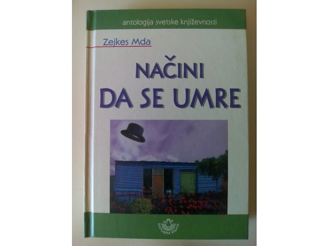 Zejkes Mda - Načini da se umre