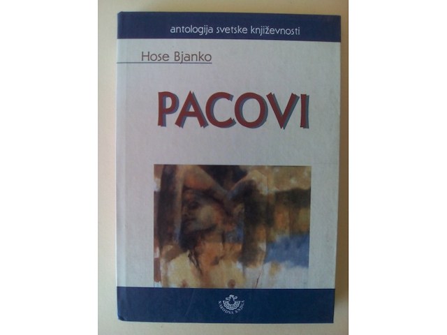 Hose Bjanko - Pacovi