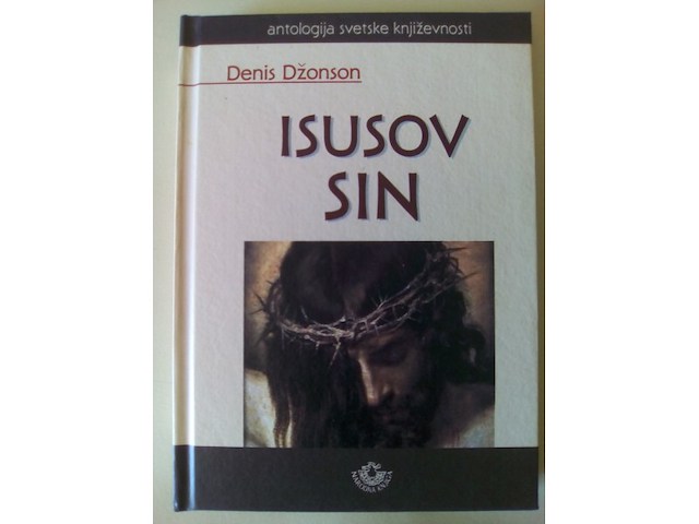 Denis Džonson - Isusov sin