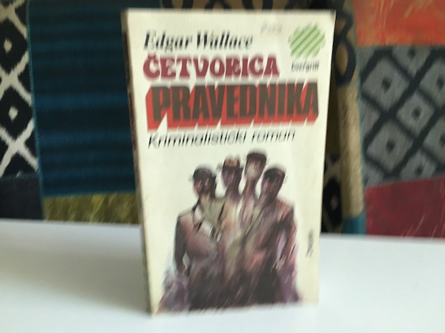 Četvorica pravednika  Edgar Wallace