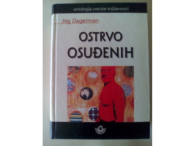 Stig Dagerman - Ostrvo osuđenih