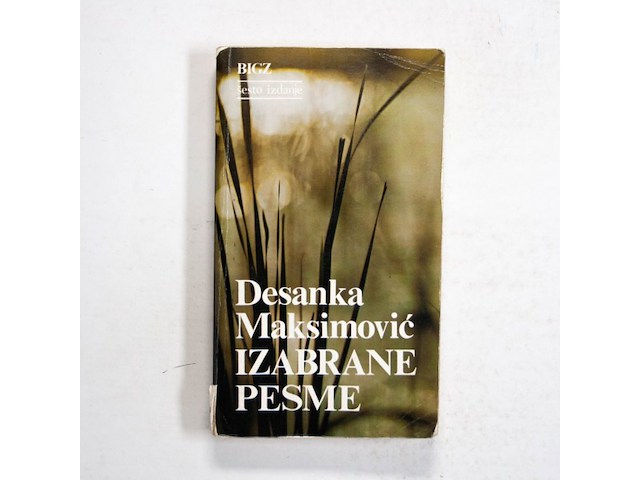 Izabrane pesme, Desanka Maksimović