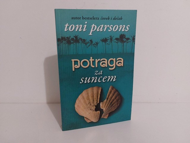 Potraga za suncem  - Toni Parsons