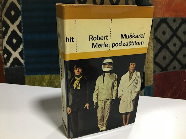 Muškarci pod zaštitom  Robert Merle