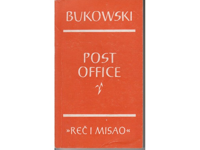 BUKOWSKI / POST OFFICE - pogovor MILAN VLAJČIĆ