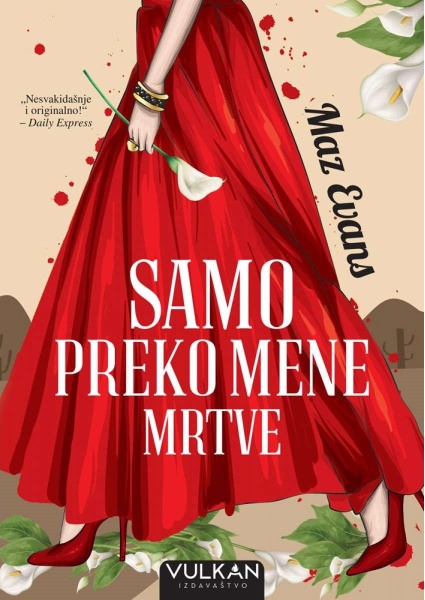 Samo preko mene mrtve - Maz Evans