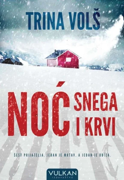 Noć snega i krvi - Trina Volš