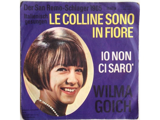 Wilma Goich – Le Coline Sono In Fiore Vinyl, 7`, Single