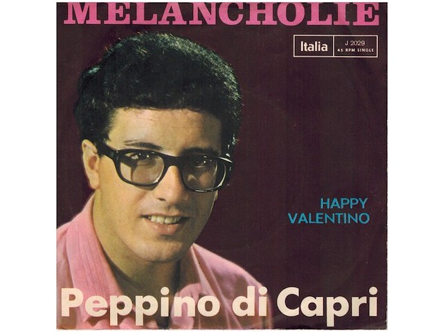 Peppino Di Capri – Melancholie Vinyl, 7`, 45 RPM